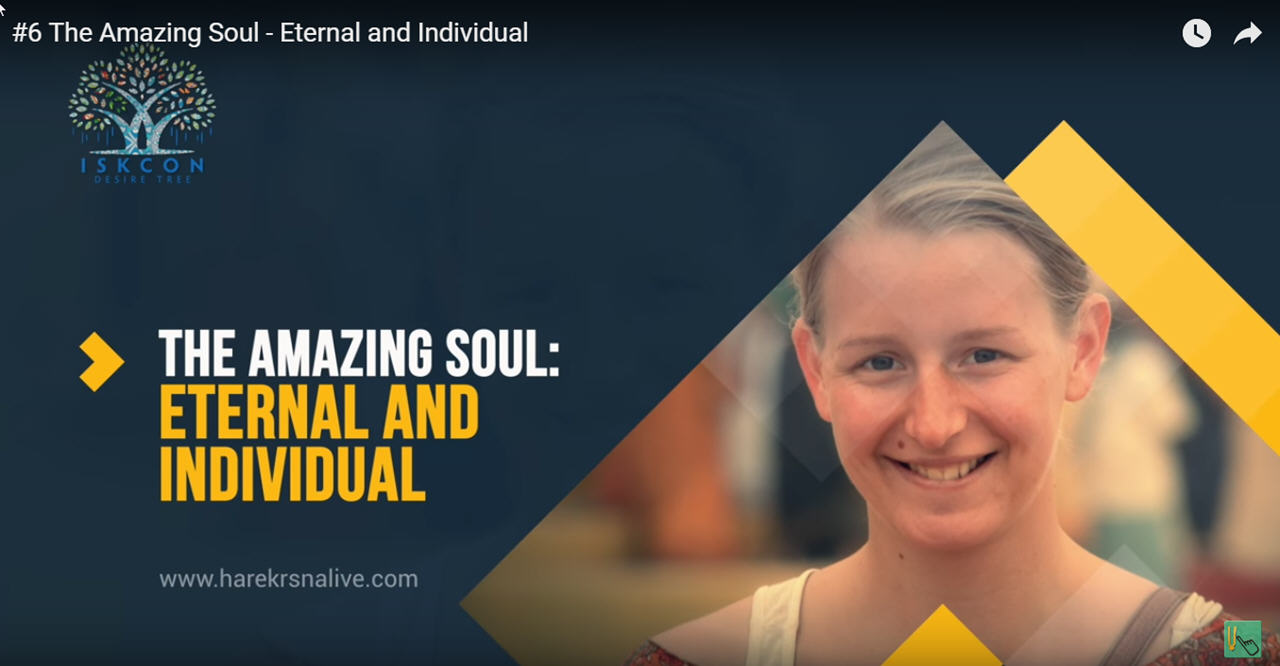 6 The Amazing Soul – Eternal and Individual - HARE KRSNA TV LIVE ...