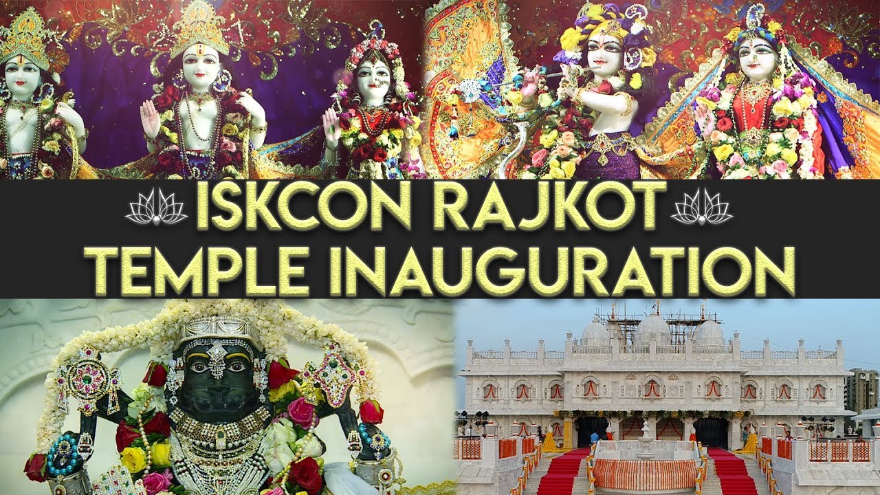 ISKCON Rajkot Temple Inauguration | Glories Of Saurashtra - HARE KRSNA ...