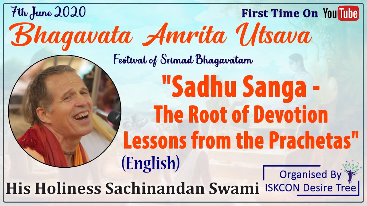 Bhagavata Amrita Utsava | Sadhu Sanga – Lessons from the Prachetas | HH ...