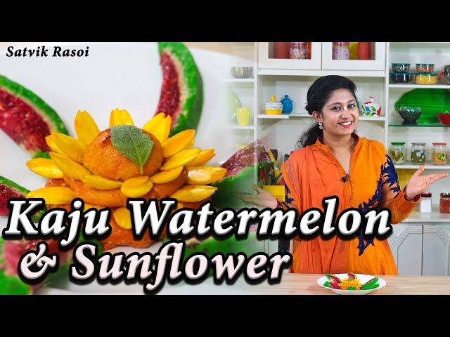 Kaju Watermelon & Sunflower | काजू से बने तरबूज़ और सूरजमुखी | Instant ...